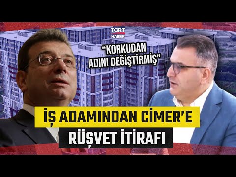 Cem Küçük Açıkladı! İş Adamı Korkudan CİMER'e Koştu İmamoğlu’nu Şikayet Etti! - TGRT Haber