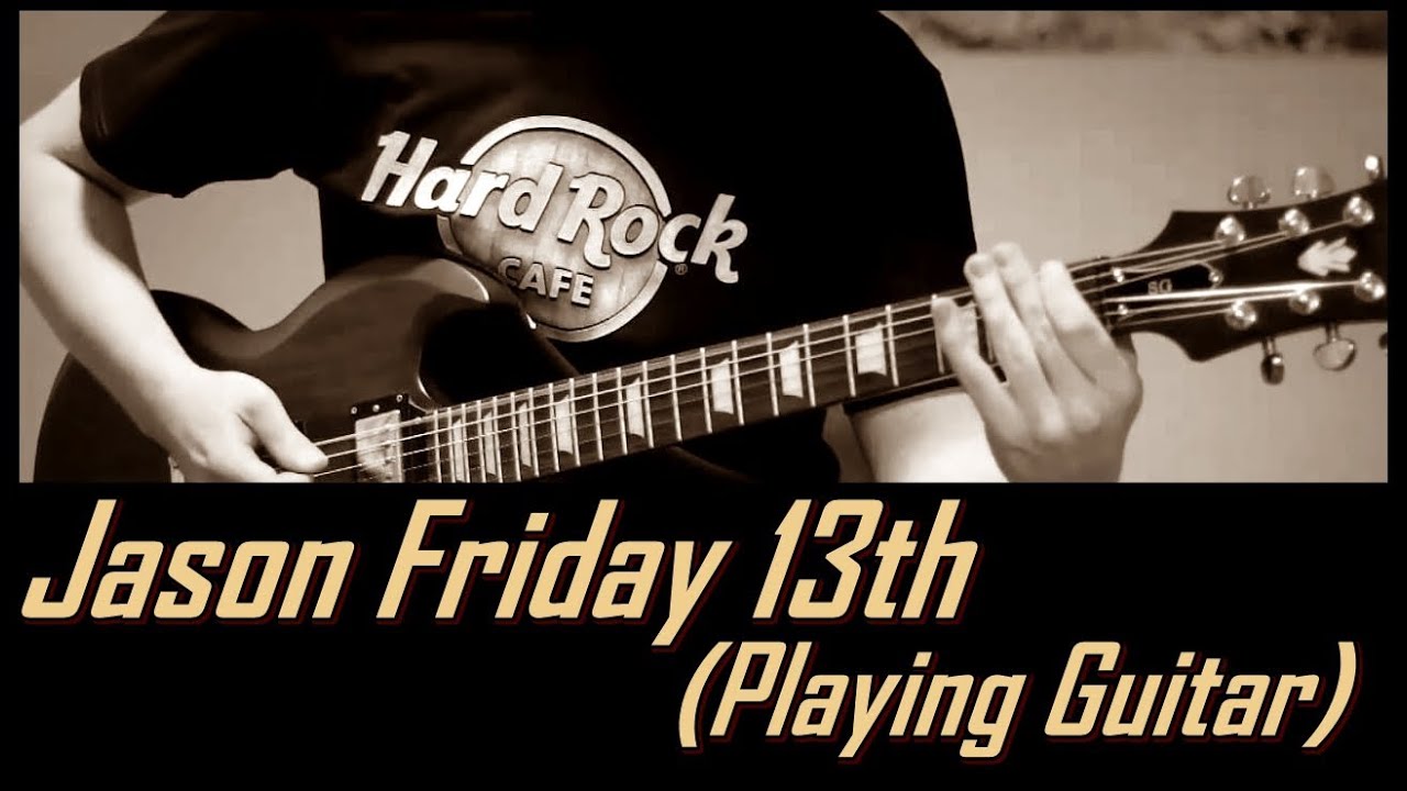 (Playing Guitar) Jason Friday 13th - YouTube