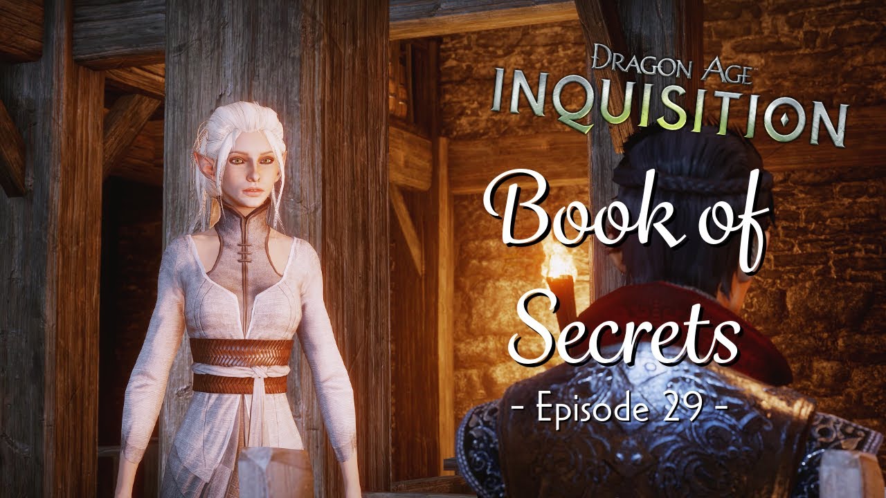 Book of Secrets | Dragon Age: Inquisition | Immersive Let's Play ...