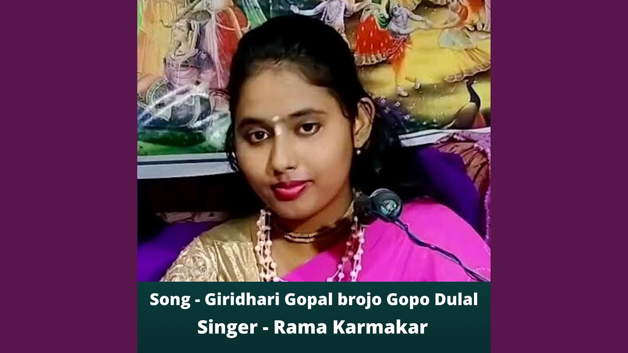 Giridhari Gopal Brojo Gopo Dulal - YouTube