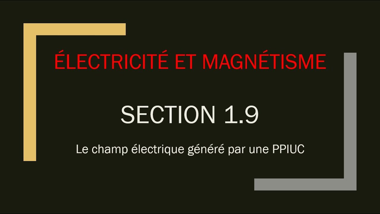 1.9 - Le champ électrique généré par une PPIUC - Électricité et ...