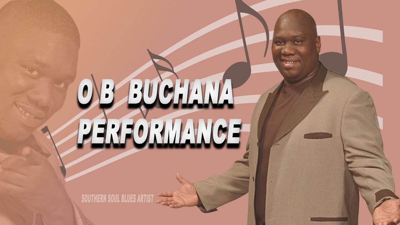 O. B. Buchana Performance #blues - YouTube