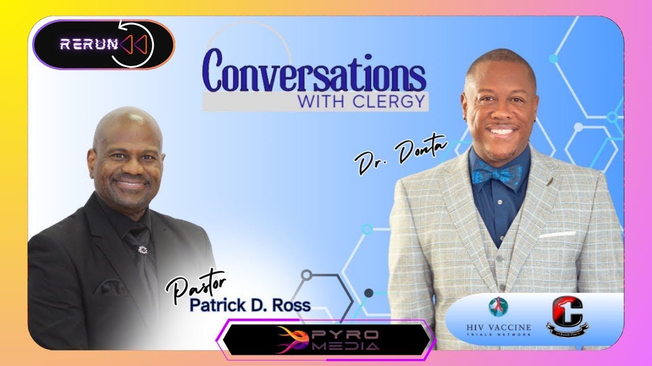 Pastor Patrick Ross | Conversations w/ Clergy with Dr. Donta - YouTube