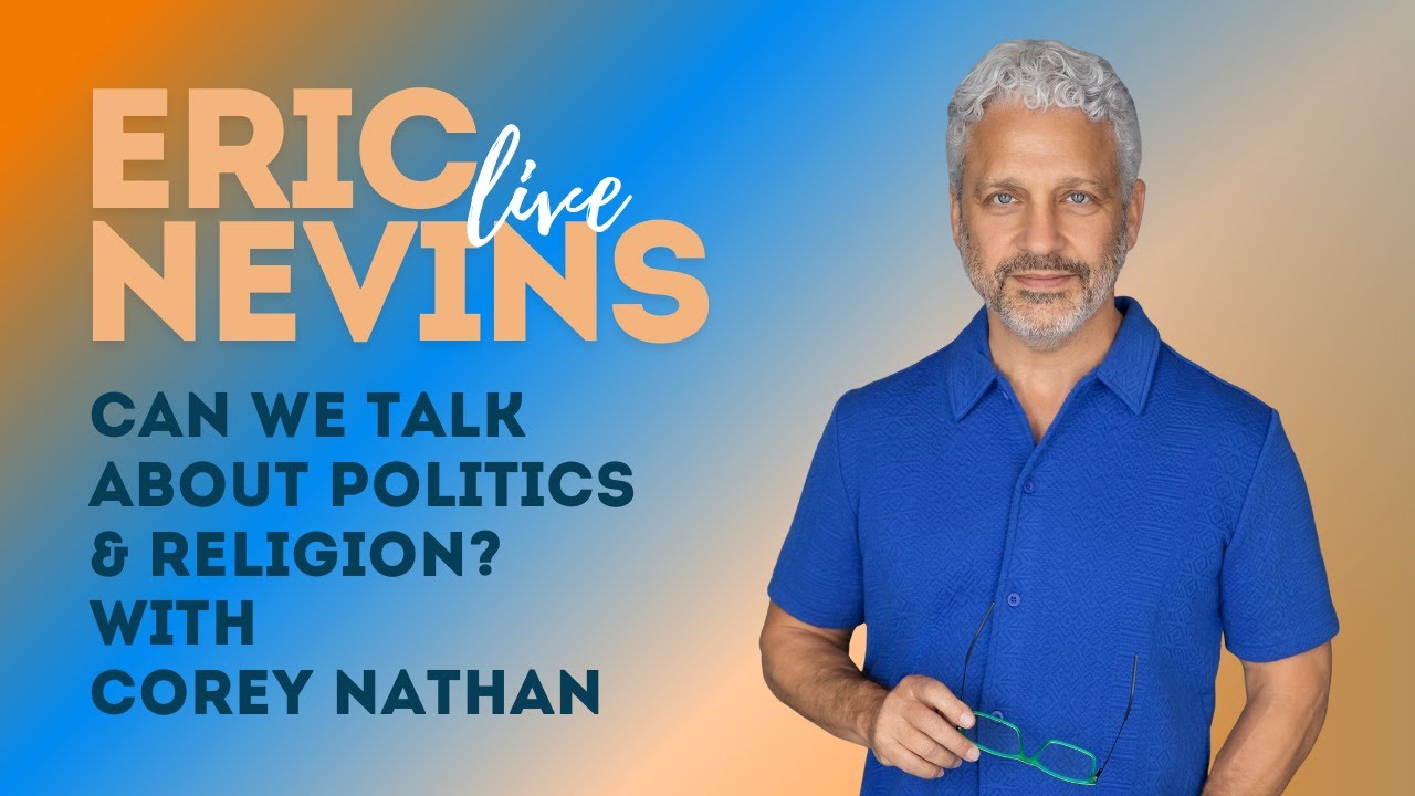 Politics & Religion with Corey Nathan - YouTube