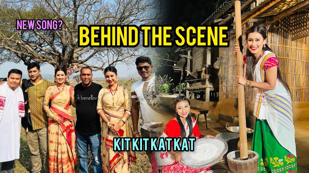 “KIT KIT KAT KAT” - BEHIND THE SCENE | @PakhiRajbonshi | Abhinob Borah ...