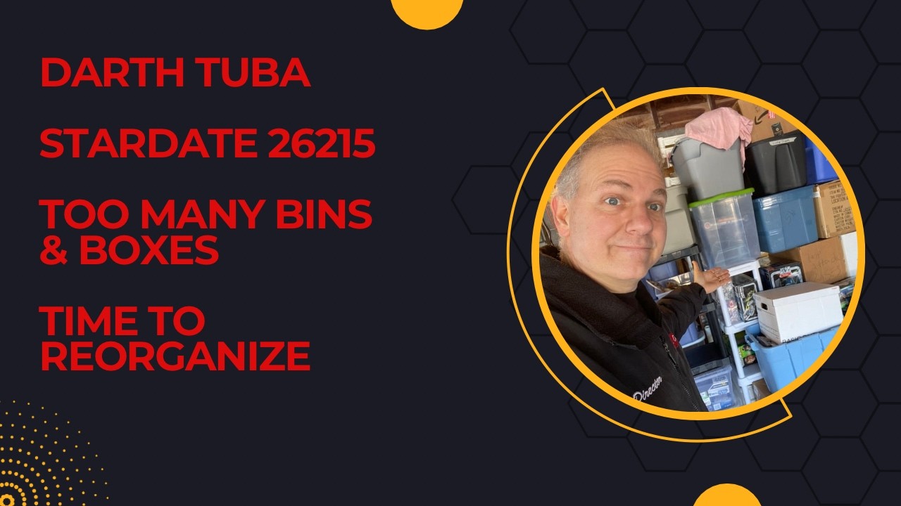 Darth Tuba's Star Wars Show - Stardate 26215: Too Many Boxes and Empty ...