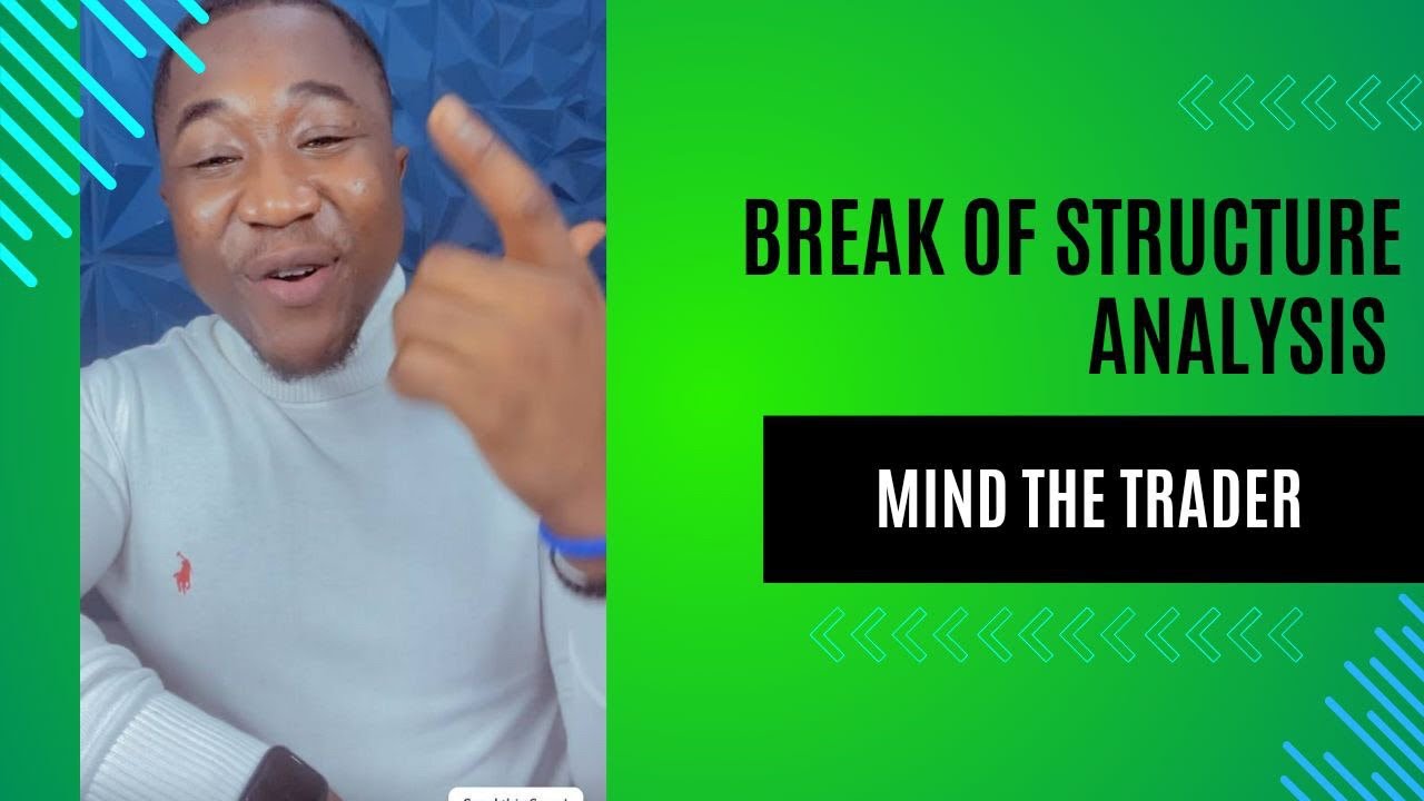 Break of structure analysis EP.4 - YouTube