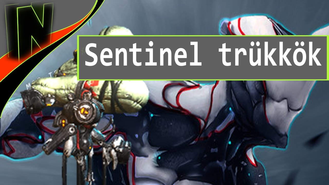 Warframe: Sentinel tippek + modolás - YouTube