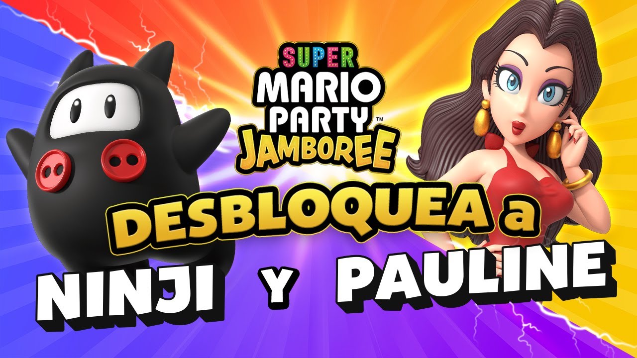 Cómo DESBLOQUEAR a NINJI y PAULINE | Mario Party Jamboree - YouTube