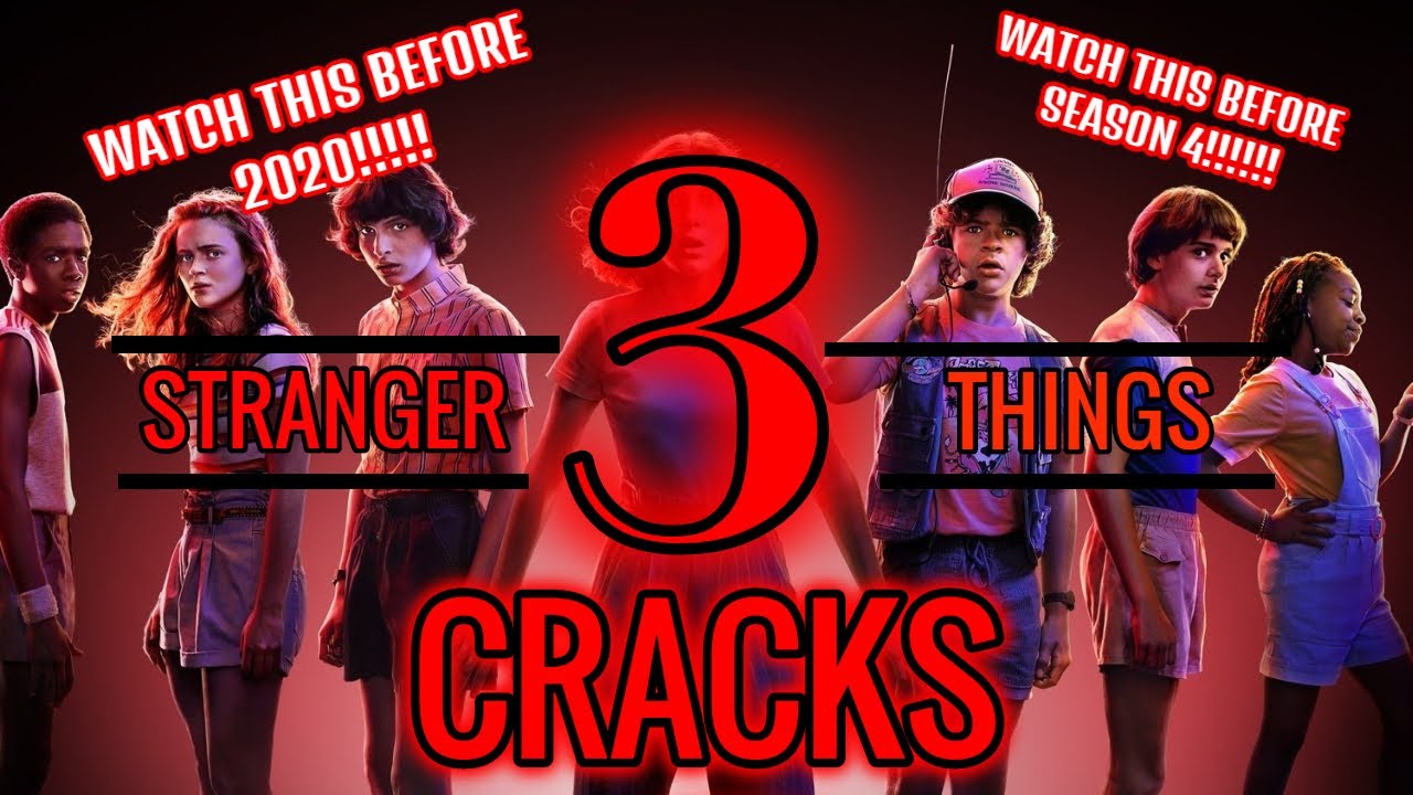 stranger things CRACK [watch it berfore season 4!!!!!!!!] - YouTube