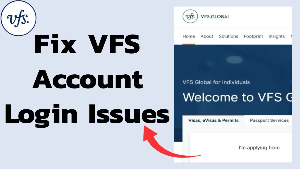 How to Fix the VFS Account Login Issue 2024? Troubleshooting VFS ...