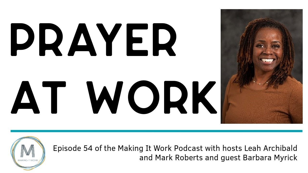 Prayer at Work - Barbara Myrick - YouTube