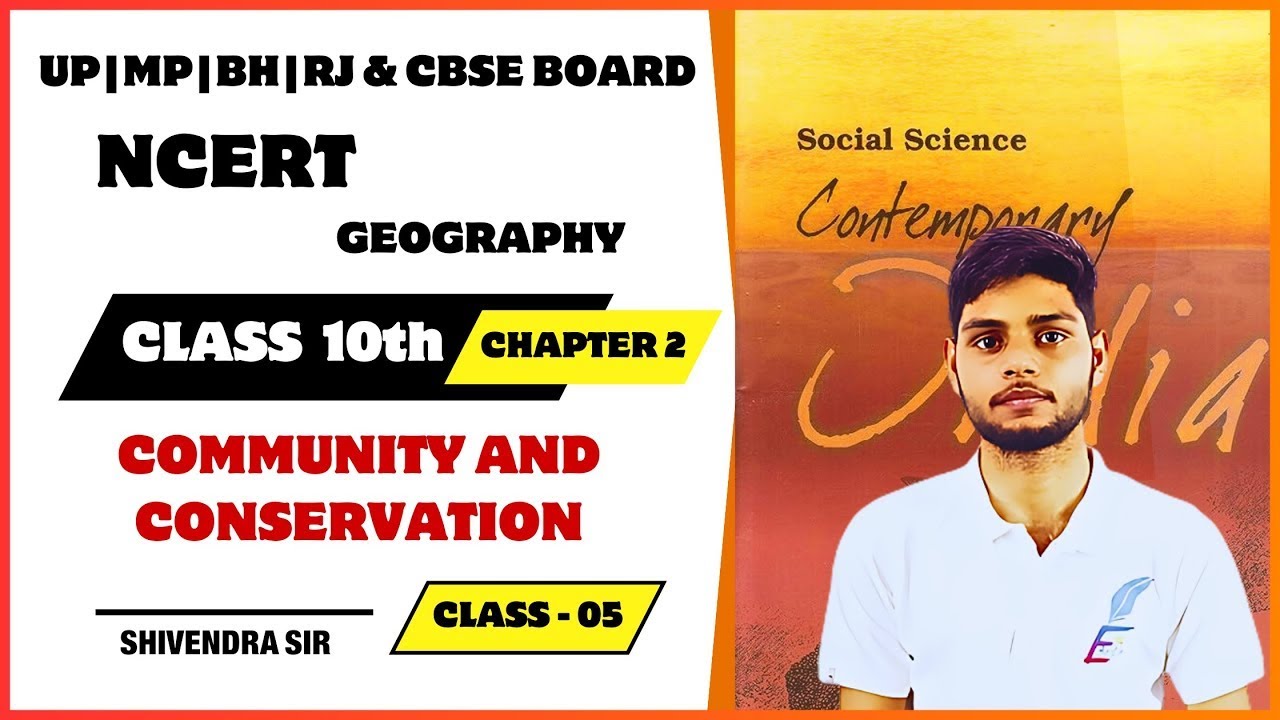 Community and Conservation | Forest and Wildlife Resources| Lec-05 | CBSE Class 10 Geography ...