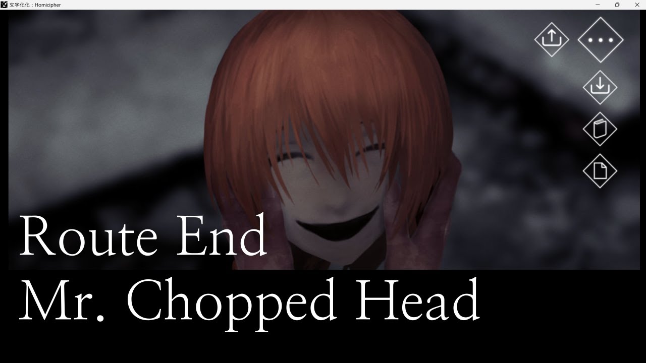 *업데이트 전 버전* Homicipher 호미사이퍼 Mr. Chopped Head 엔딩 공략 겸 백업 - YouTube