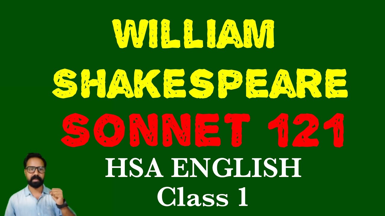 Shakespeare|Sonnet 121|HSA|HSA English|NET|SET|പഠിച്ചു തുടങ്ങാം - YouTube