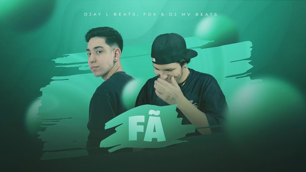 Fã - Djay L Beats & Fox - feat. DJ MV Beats - YouTube