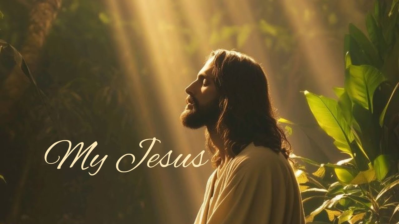 My Jesus - (Official Lyrical Video) - YouTube