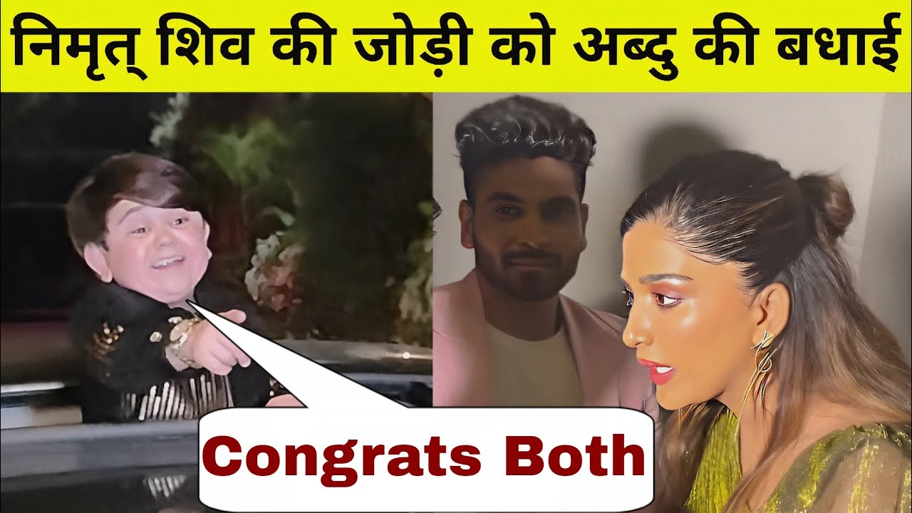 Abdu Rozik Congrats to Both of Shiv and Nimrit for New Relationship ...