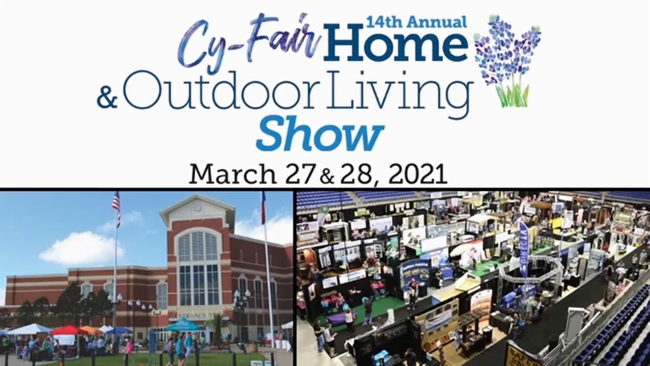 Cy-Fair Home & Outdoor Living Show Happening Now! - YouTube