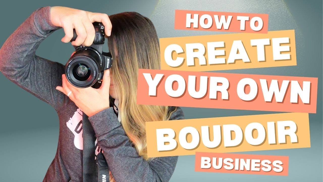 How to Start a Boudoir Photography Business from Scratch | Beginner’s ...