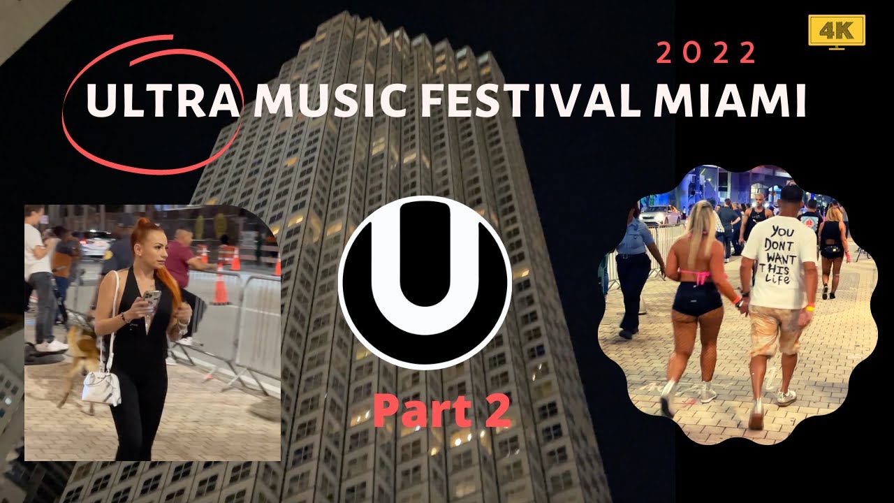 Walking around Miami ultra music festival 2022 Part 2 | 4K - YouTube