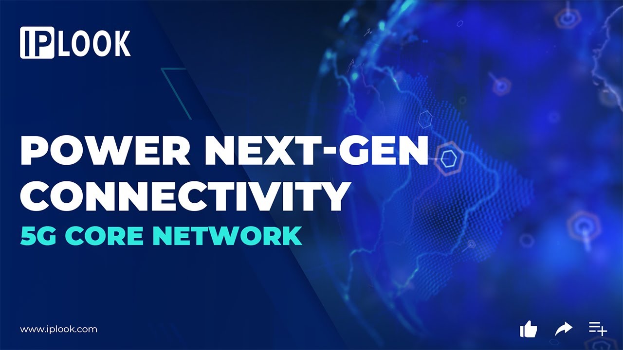 5G Core Network (5GC): Power Next-Gen Connectivity | IPLOOK - YouTube
