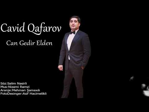 Cavid Qafarov - Can gedir elden