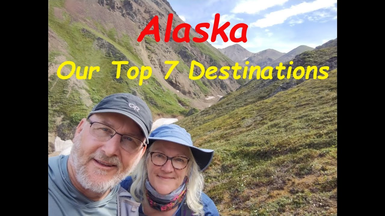 Our Top 7 Alaska Destinations - YouTube