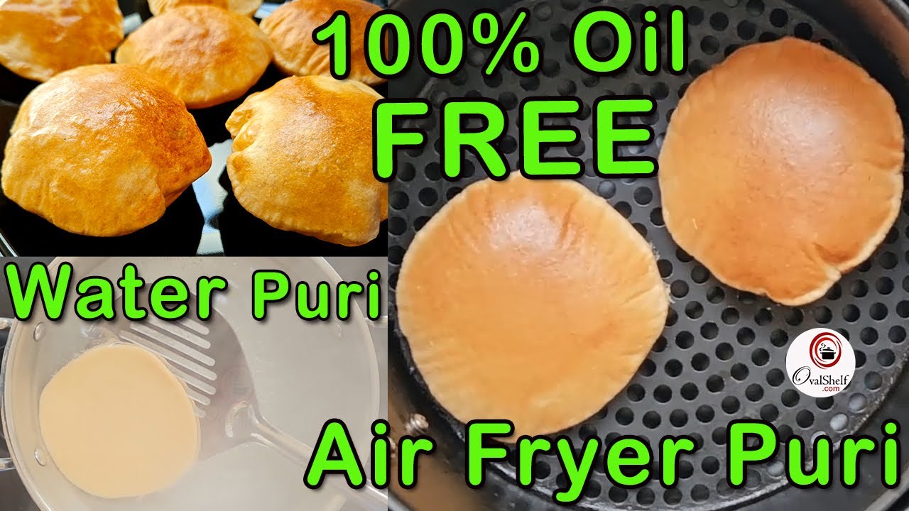 Oil Free Puri | Water Puri | Air Fryer Puri | Healthy Puri - YouTube