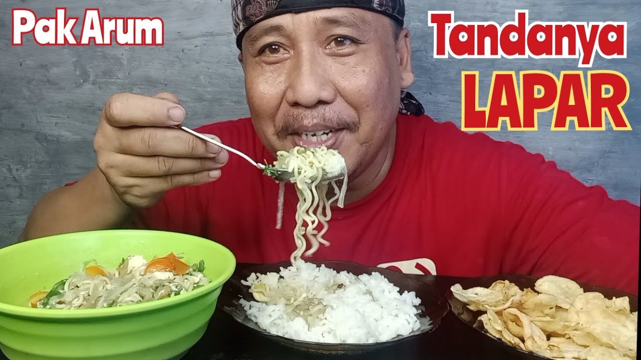 TANDANYA LAPAR. Makan Sederhana Tapi Enak. Pak Arum Mukbang ASMR Indonesia - YouTube