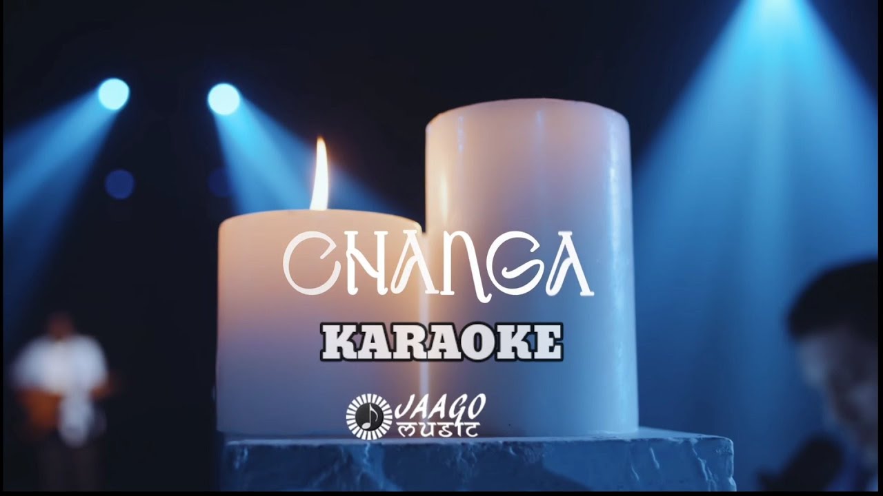CHANGA | Official Karaoke With Lyrics | Jaago Music | Sheldon Bangera ...