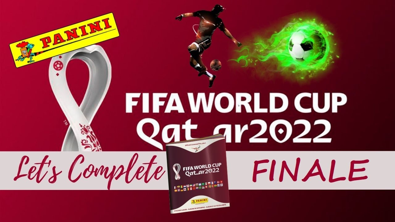 LETS COMPLETE Panini - FIFA WORLD CUP QATAR 2022 ⚽️⚽️ Sticker Finale ...