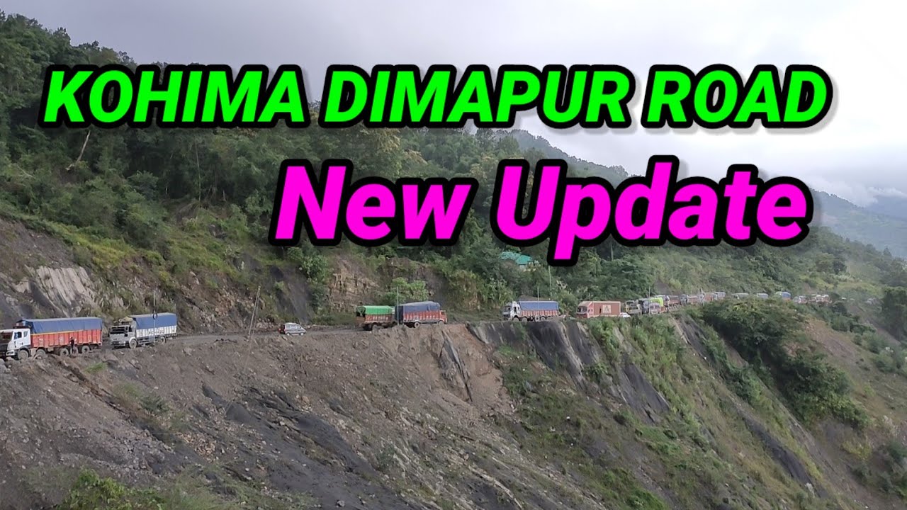 #Kohima Dimapur Road👍💯👌 ️ update||MMSPEED🤔 - YouTube