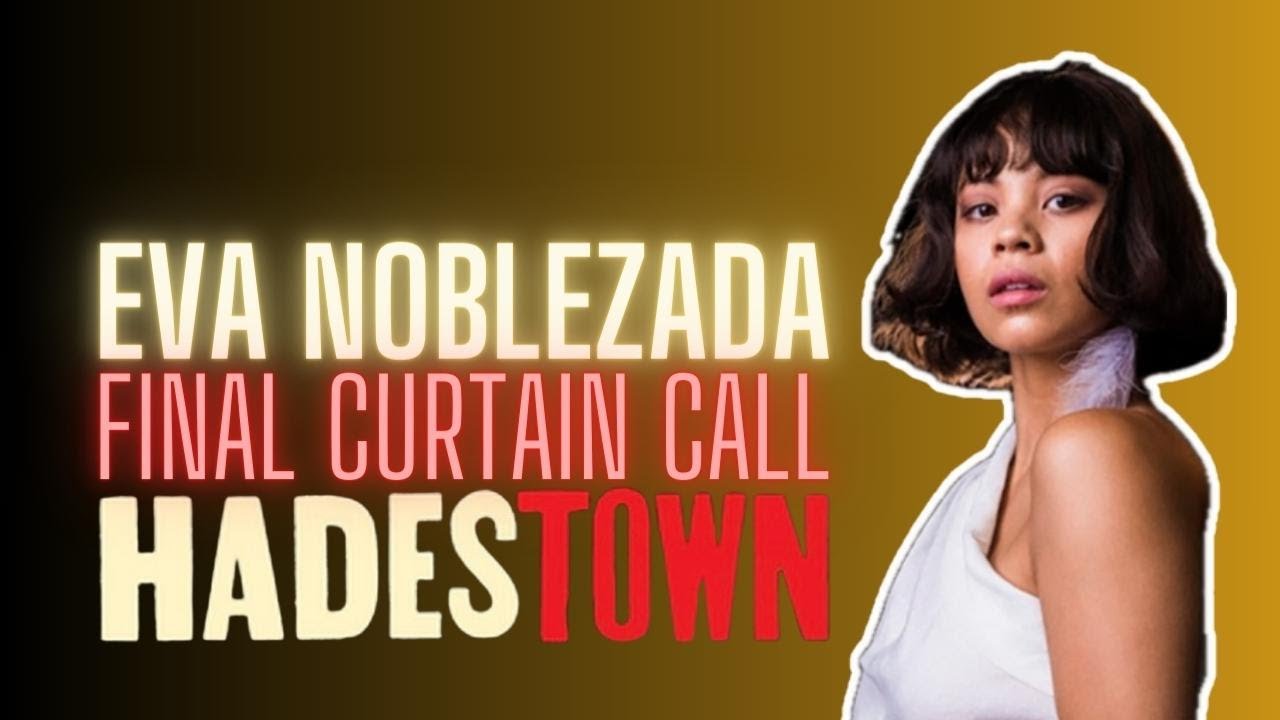 Eva Noblezada’s Final Curtain Call in Hadestown - YouTube