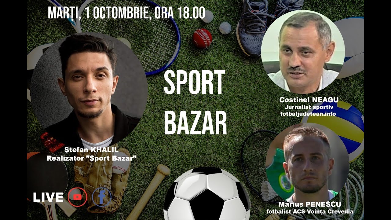 Sport Bazar, cu Ștefan Khalil. Invitați: Marius Penescu și Costinel ...