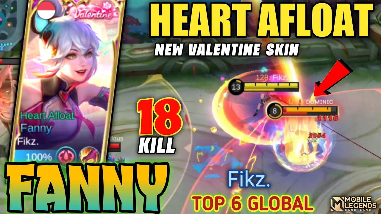 18 Kills, Heart Afloat Fanny, New Valentine Skin Gameplay, Top Global ...