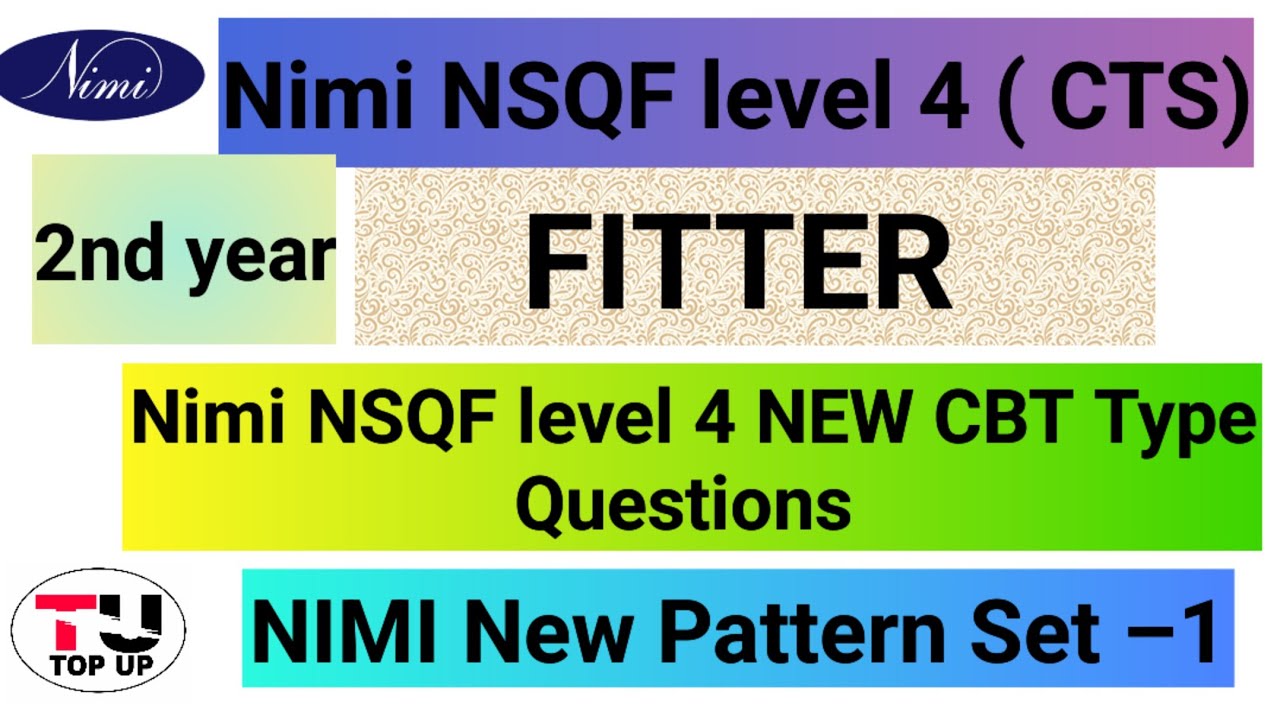 NIMI NSQF LEVEL 4 (CTS)NEW PATTERN FITTER 2nd year QUESTION SET– 1/NIMI ...