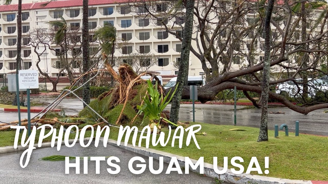 TYPHOON MAWAR HITS GUAM USA! Part 2 |#Her2ndWind - YouTube