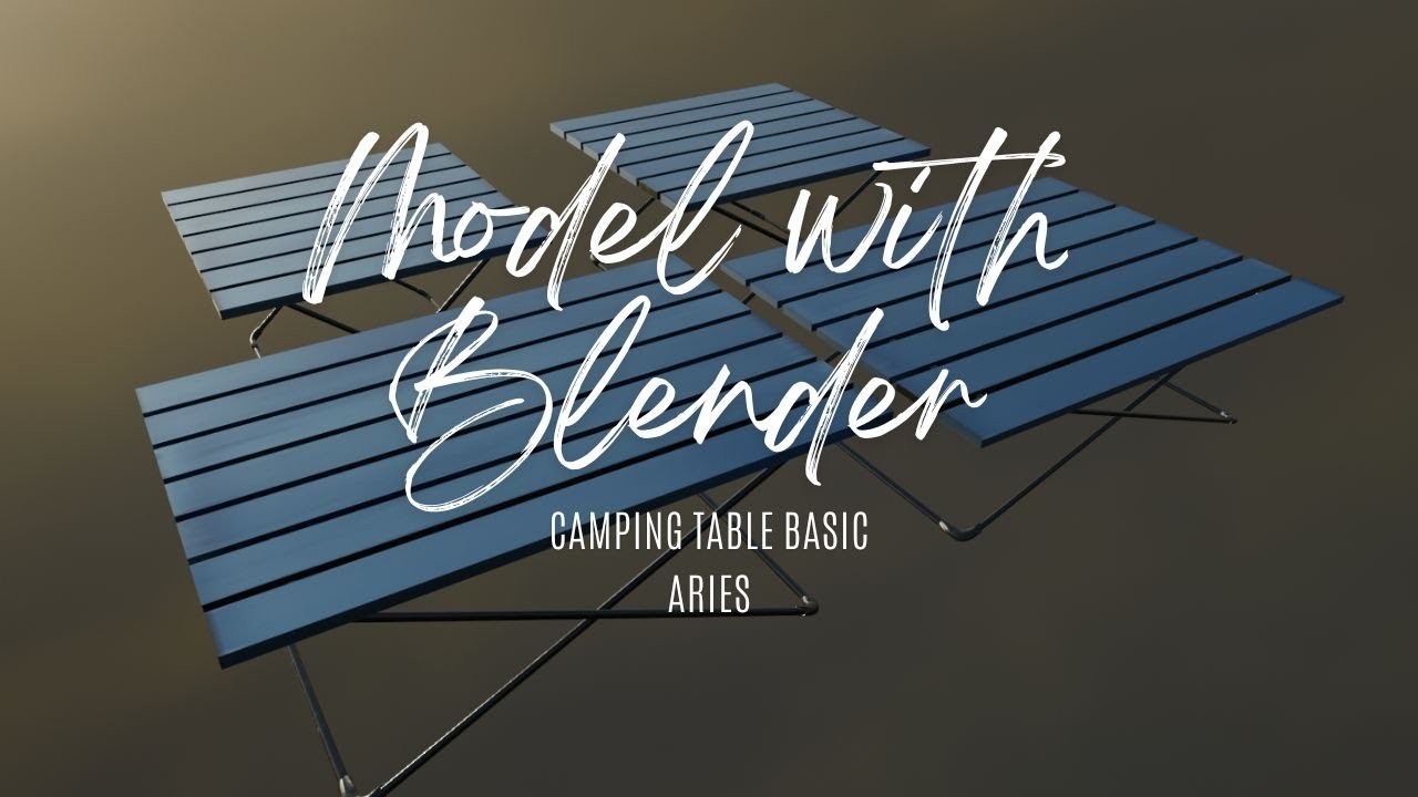 Camping dining table | Model 3D in Blender | 💕 Aries 💕 - YouTube
