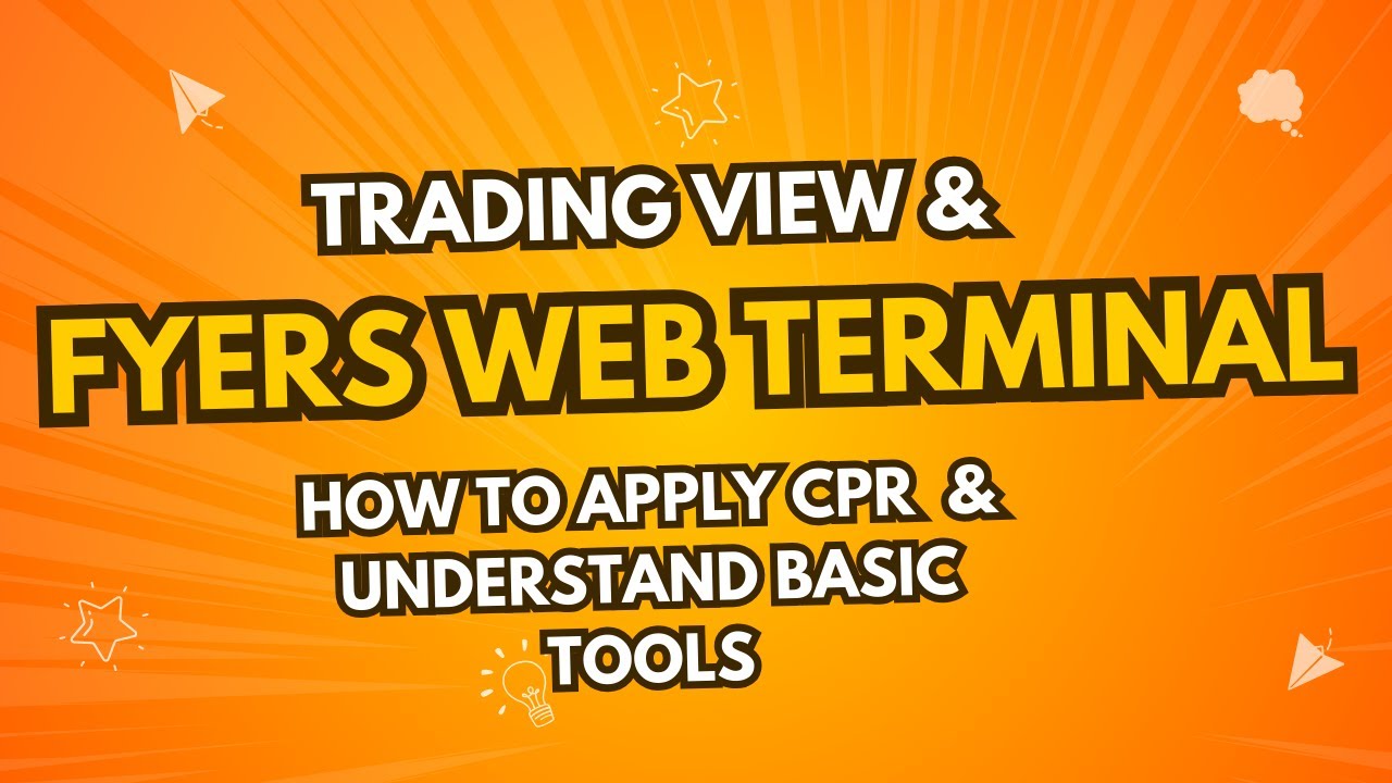 "Fyers Quick Trade + TradingView with CPR: The Ultimate Combo for Smart ...