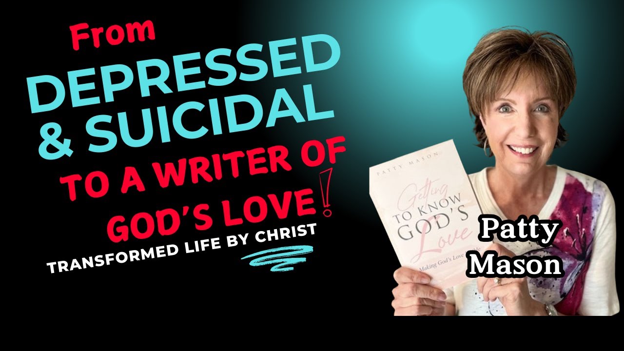 God's Love Changed My Life: Patty Mason's Powerful Testimonies of Jesus ...