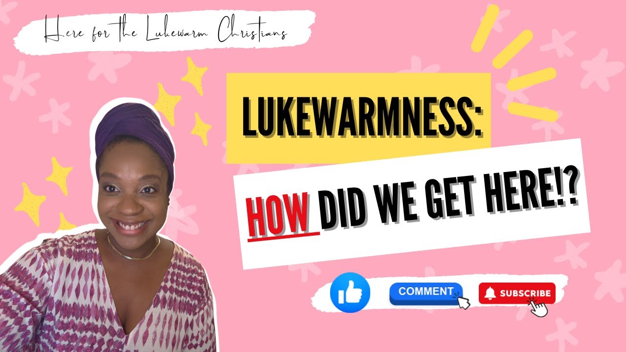 Lukewarmness: How Did We Get Here!? 🤯 - YouTube