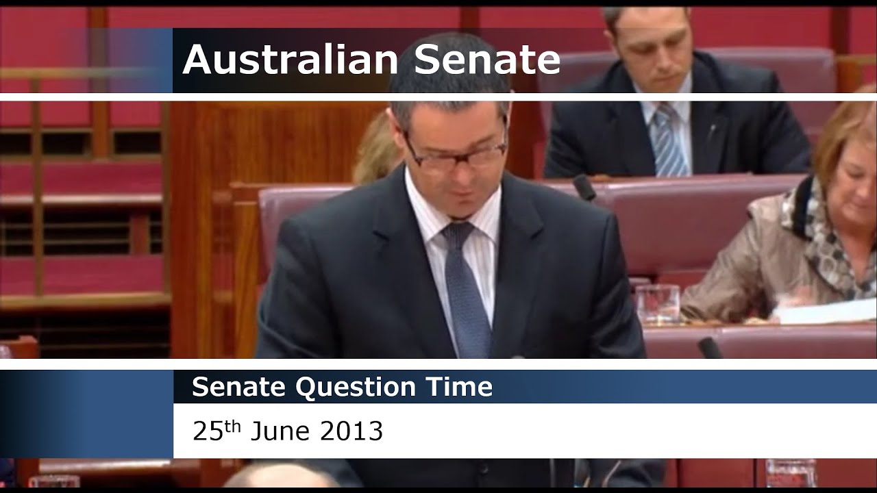 Senate Question Time - 25 June 2013 - YouTube