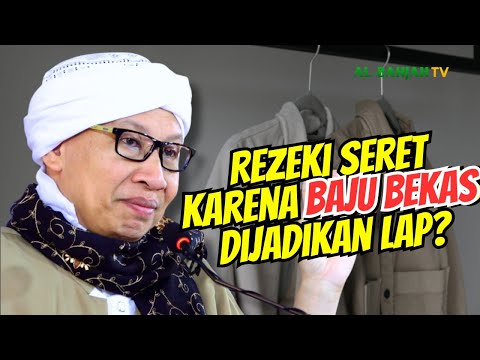 Baju Bekas Jadi Lap Bisa Menyempitkan Rezeki, Benarkah⁉️ | Buya Yahya