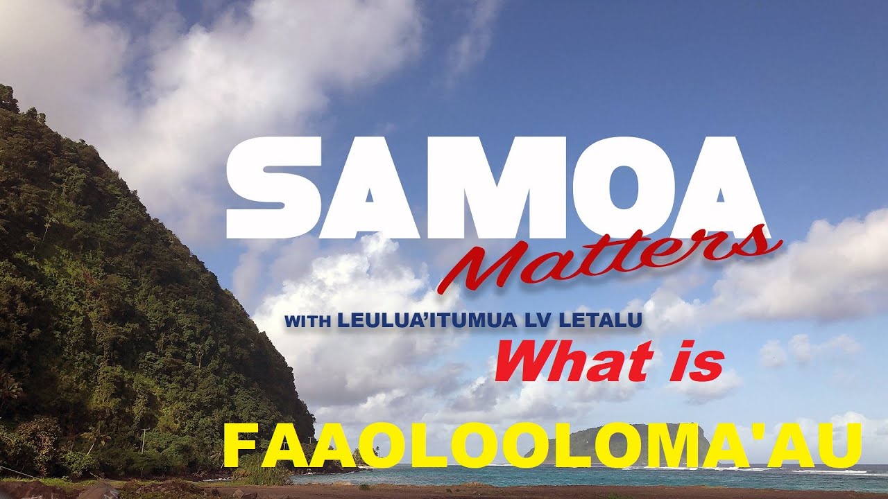 Samoan Language Week: The meaning of Faaolooloma'au - YouTube