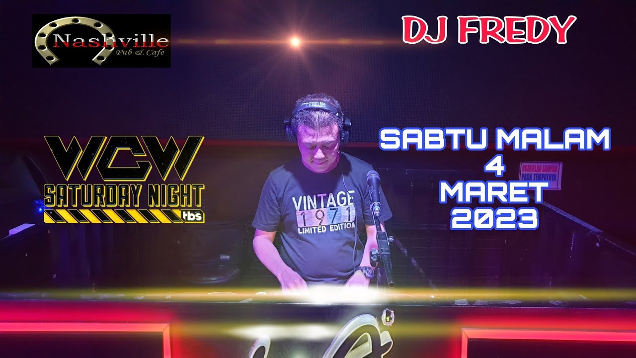DJ FREDY LIVE IN NASHVILLE I SABTU MALAM 4 MARET 2023 - YouTube