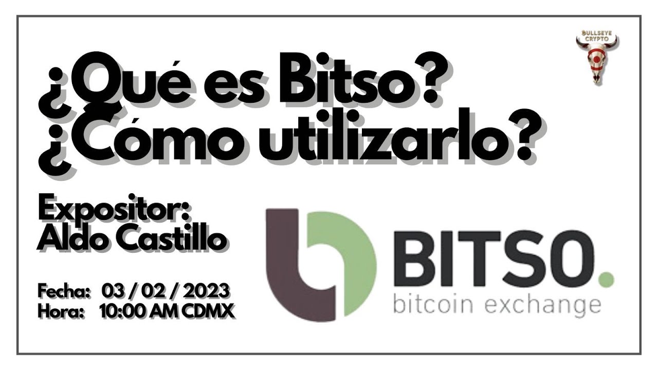 ¿Qué es Bitso? y ¿Cómo utilizarlo? - Clase en Vivo - YouTube