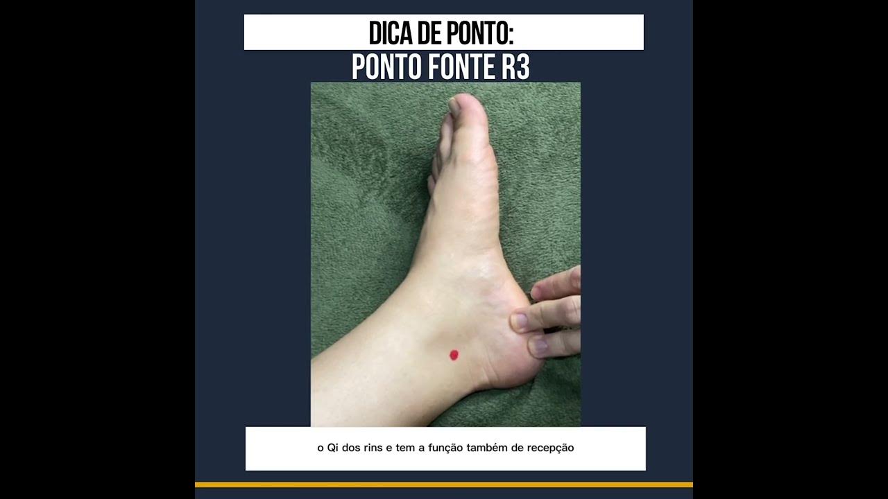 Dica de ponto de acupuntura: ponto fonte R3 - YouTube