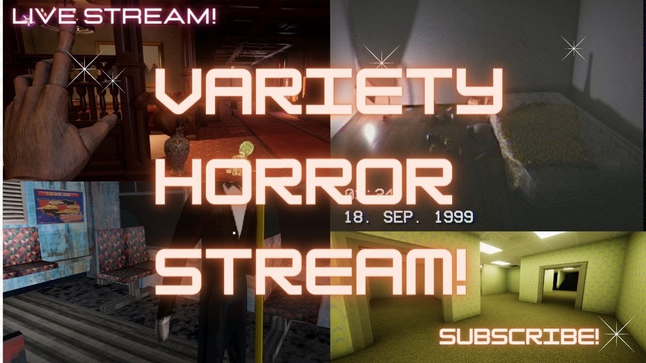 Variety Horror Stream: 4 games to play! - YouTube