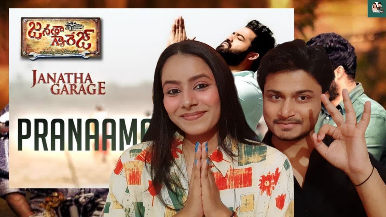 Pranaamam Video Song Reaction | Janatha Garage | - YouTube